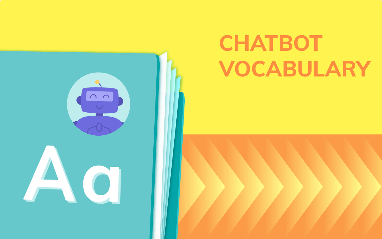 Chatbot Vocabulary and Terminologies