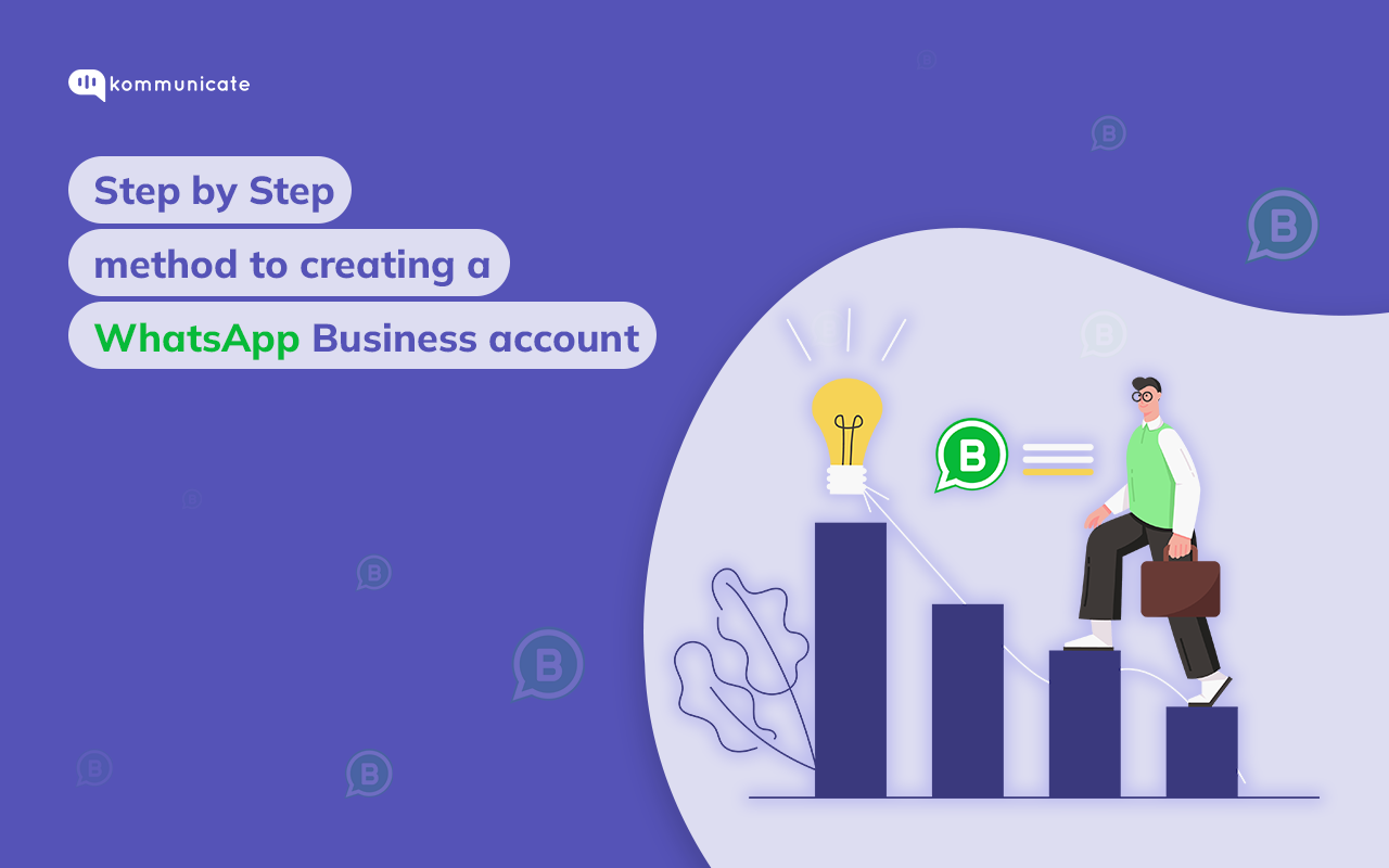 How to Create WhatsApp Business Account - [Step-by-Step Guide]