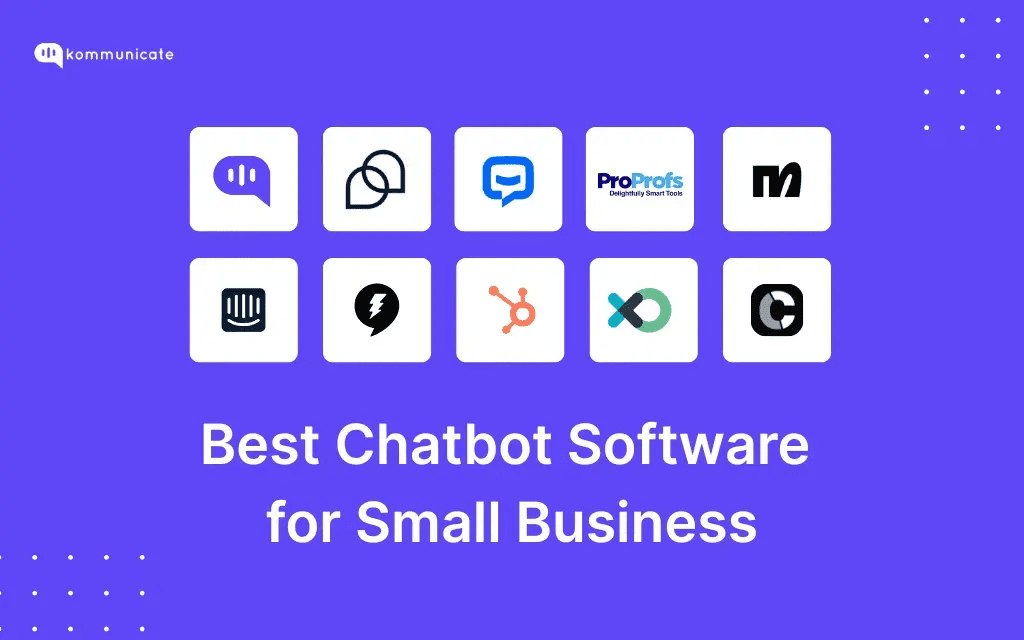 Best AI Chatbot Software for Small Business: 10 Top Solutions (2025)